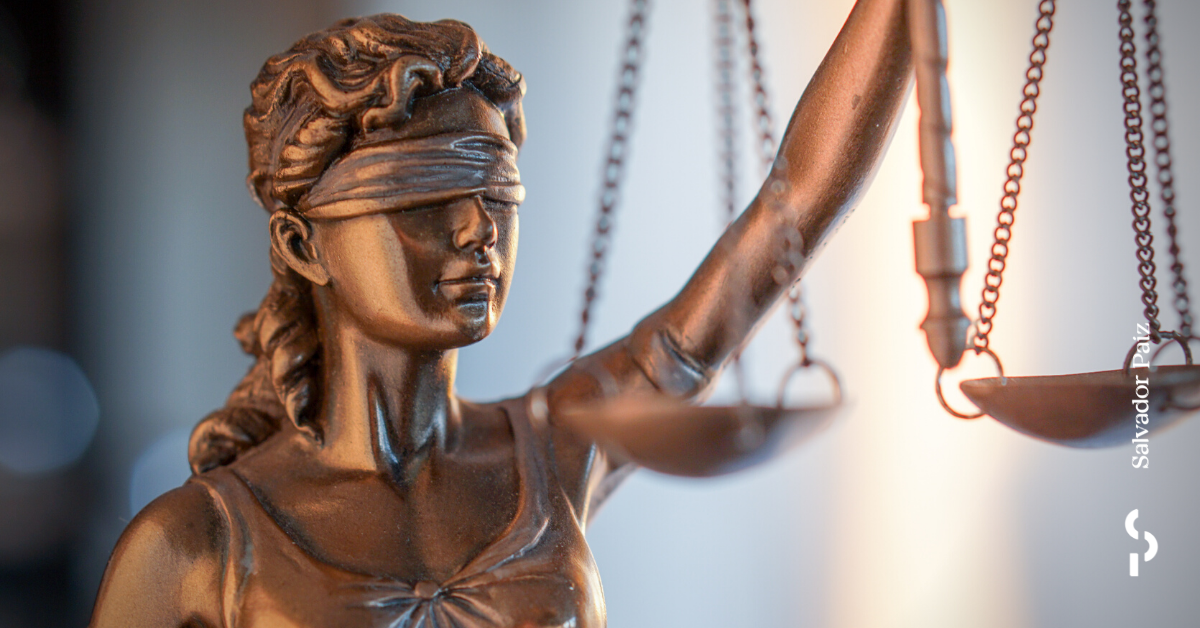 Una justicia pronta y cumplida - Salvador Paiz